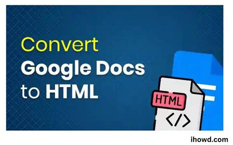 How To Convert Google Docs To Html