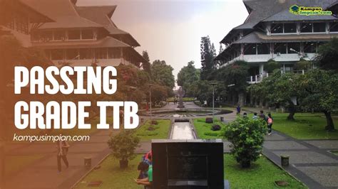 Passing Grade Itb Dan Kuota Diterima Terbaru 2023 2024
