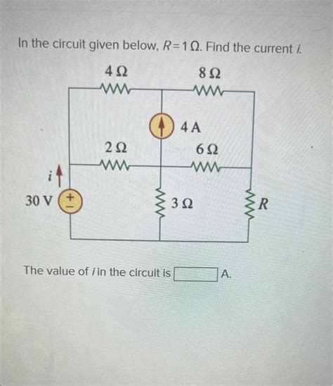Solved In The Circuit Given Below R1 Ω Find The Current