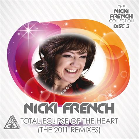 Total Eclipse Of The Heart The 2011 Remixes Nicki French Energise