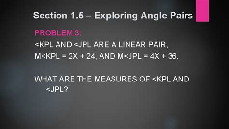 Exploring Angle Pairs Unit 1 Lesson 5 Section