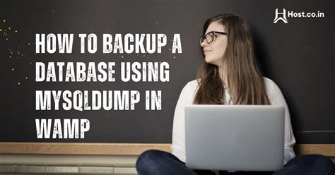 How To Backup A Database Using Mysqldump In Wamp