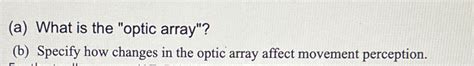 Solved A ﻿what Is The Optic Arrayb ﻿specify How