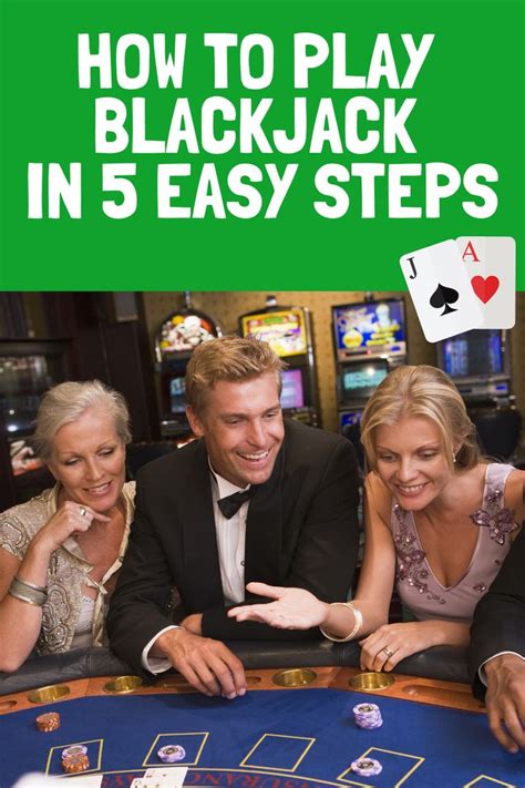 Learn To Play Blackjack For Beginners 5 Easy Steps Blackjack