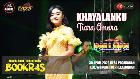 KHAYALANKU TIARA AMORA NEW PALLAPA LIVE BOOKRAS YouTube
