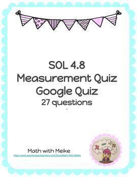 Virginia SOL 4 8 Measurement Google Quiz 2016 SOLs In 2024
