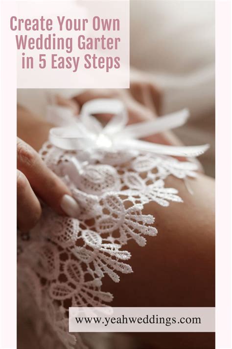 Create Your Own Wedding Garter In 5 Easy Steps Wedding Garter Diy