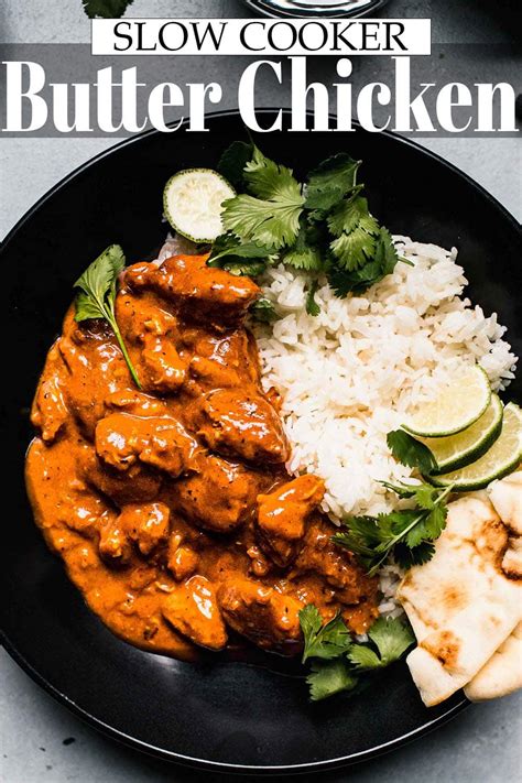 Slow Cooker Butter Chicken Easy Crockpot Recipe