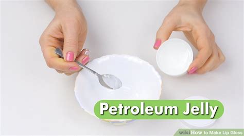 4 Ways To Make Lip Gloss WikiHow