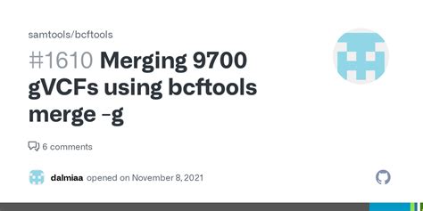 Merging 9700 Gvcfs Using Bcftools Merge G · Issue 1610 · Samtools
