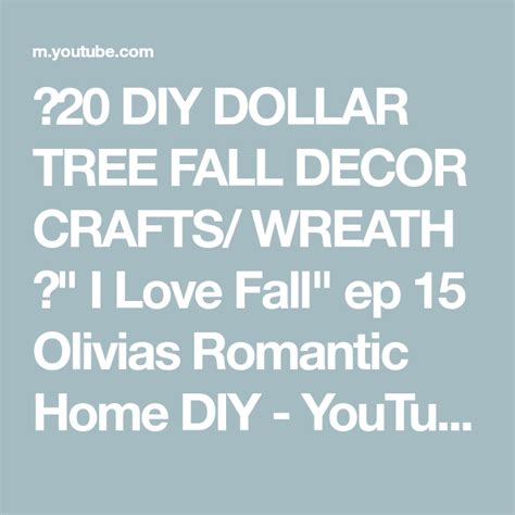 20 DIY DOLLAR TREE FALL DECOR CRAFTS WREATH I Love Fall Ep 15