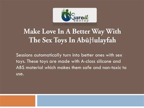 Ppt Make Love In A Better Way With The Sex Toys In AbūḨulayfah