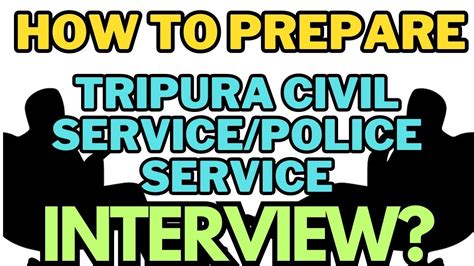 Tripura Civil Services Interview Preparation Overview Tpsc Jrbt