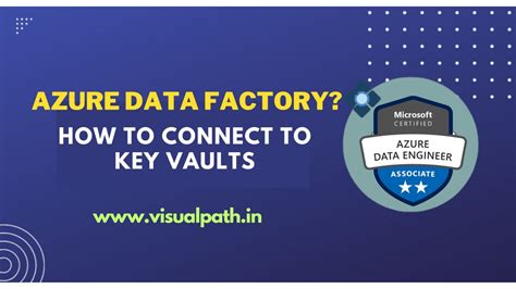 How To Connect To Key Vaults From Azure Data Factory Best Software Training Institute In