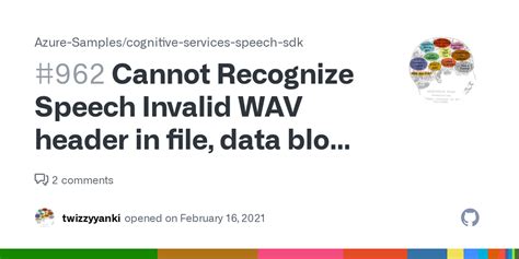 Cannot Recognize Speech Invalid WAV Header In File Data Block Was Not