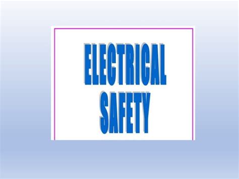 Electrical Safety Ppt Ppt