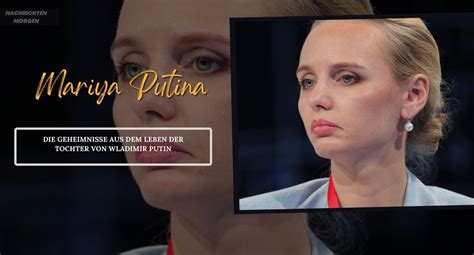 Mariya Putina Die Geheimnisse Aus Dem Leben Der Tochter Von Wladimir Putin