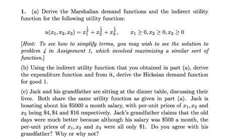 1 a derive the marshalian demand functions and the