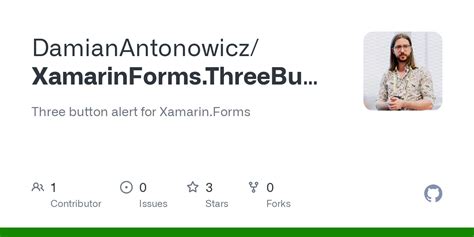 Github Damianantonowiczxamarinformsthreebuttonalert Three Button