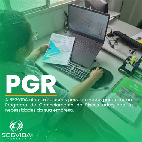 Pgr Programa De Gerenciamento De Riscos • Segvida
