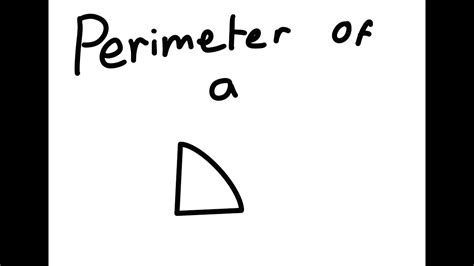 How To Calculate The Perimeter Of A Sector Youtube
