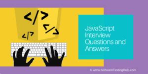 TOP JavaScript Interview Questions With Detailed Answers