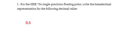 solved i for the ieee 754 single precision floating point