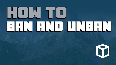 Learn How To Ban And Unban Players On Your Minecraft Server