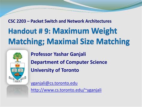 PPT Handout 9 Maximum Weight Matching Maximal Size Matching