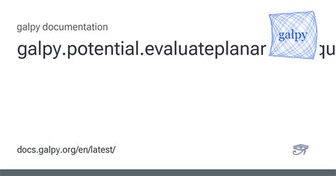 Galpy Potential Evaluateplanarphitorques Galpy V Dev Documentation