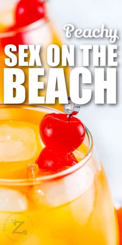Sex On The Beach Cocktail So Simple To Make Our Zesty Life