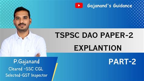 DAO PAPER EXPLANATION BY Gajanand TSPSC DAO YouTube