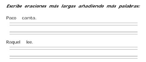 Ficha de LectoEscritura Alarga oraciones 6 años