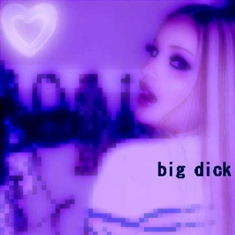 Stream Big Dick Remastered By Sеx And Viоlencе Listen Online For Free