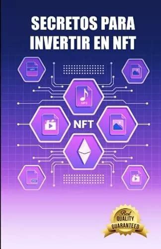 Secretos Para Invertir En Nft Aprendeoprar De Peterson Editorial