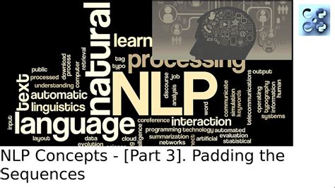 Nlp With Tensorflow 03 Padding The Sequences Youtube