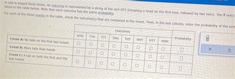 Listed In The Table Below Note That Each Outcome Has The Same