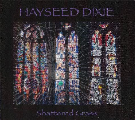 Hayseed Dixie Shattered Grass On Cd Rough Trade Cd Rough Trade