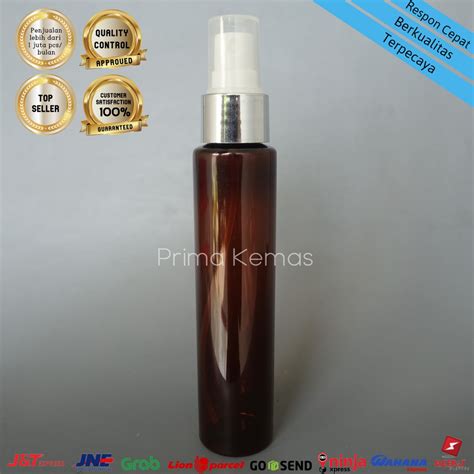 Jual Botol Sprayer Ml Botol Kosmetik Ml Botol Skincare Pet Tub H Ml Coklat
