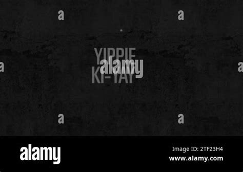 Yippie Ki Yay Motherfucker Slogan Reveal On Bounce Text Motion Graphics