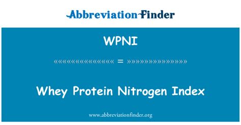 Wpni は ホエー蛋白質窒素インデックス Whey Protein Nitrogen Index を表します