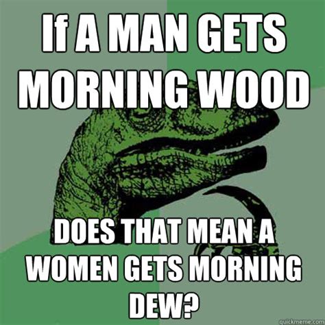 Morning Wood Meaning Jokes At Irene Rayburn Blog