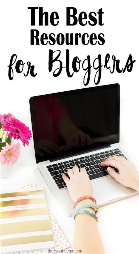 over 10 resources for every blogger learn how to start a blog and use