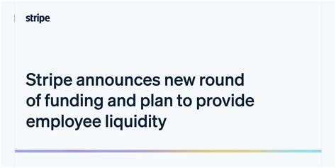 Stripe Announces New Round Of Funding And Plan To Provide Employee