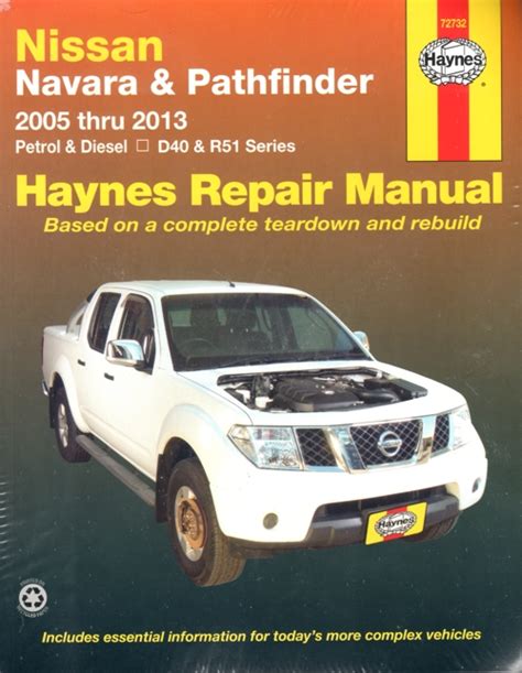 Nissan Navara Pathfinder D40 R51 2005 2013 Haynes Service Repair Manual