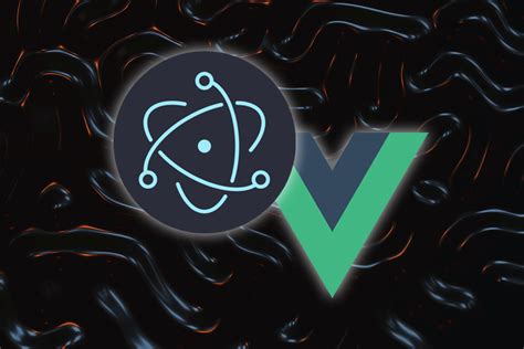 Building An App With Electron And Vue Logrocket Blog