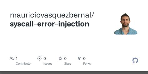 GitHub Mauriciovasquezbernal Syscall Error Injection