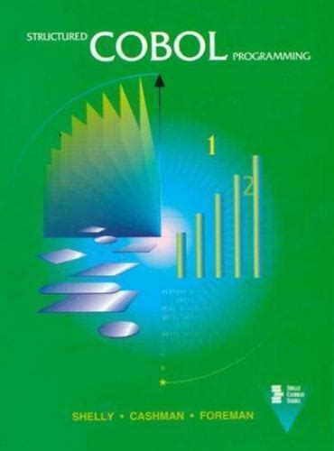 Structured Cobol Programming By Thomas J Cashman And Gary B Shelly 1995 Trade Paperback For