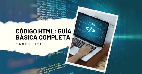 Código Html Guía Básica Completa Actualizado 2025 Nireweb
