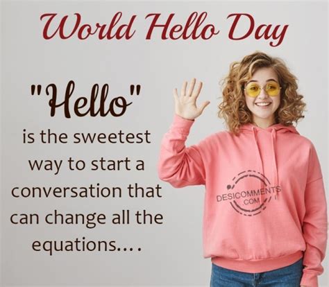 Wonderful World Hello Day Pic Desi Comments